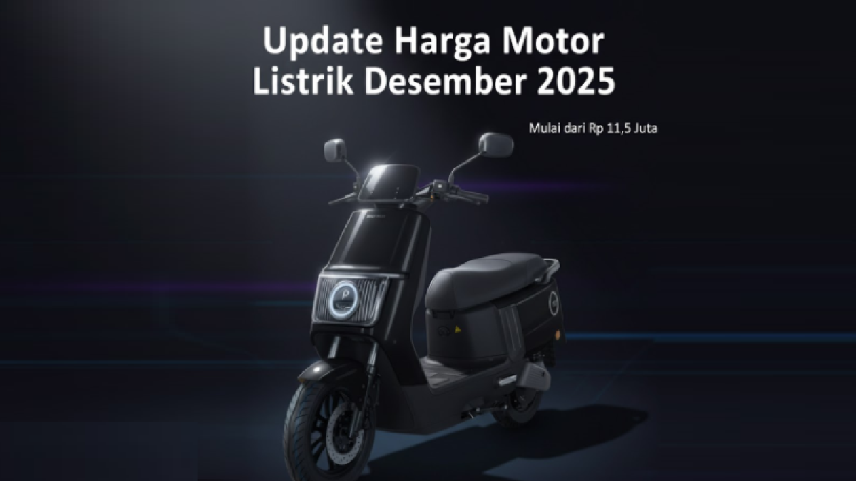 Update Harga Motor Listrik Desember 2025 Terbaru, Mulai dari Rp 11.5 ...
